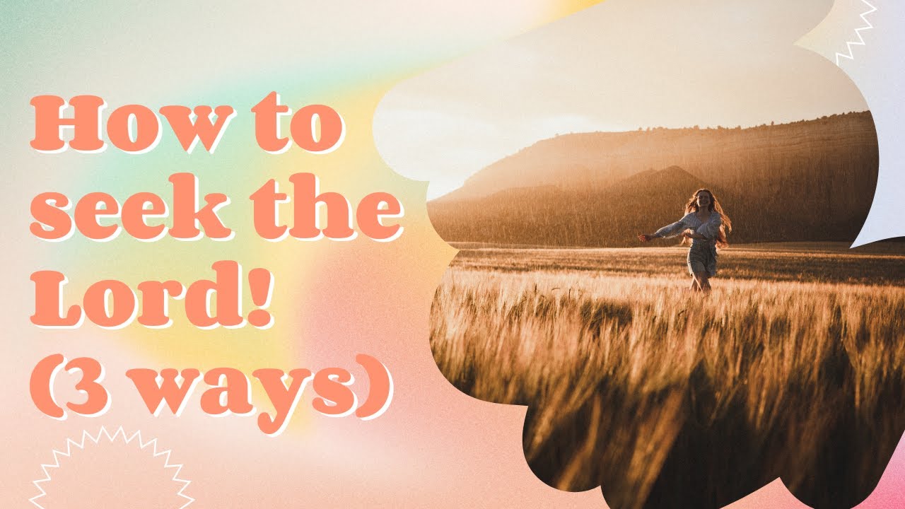 Seeking God: 3 Practical Tips for a Stronger Relationship With Jesus ...