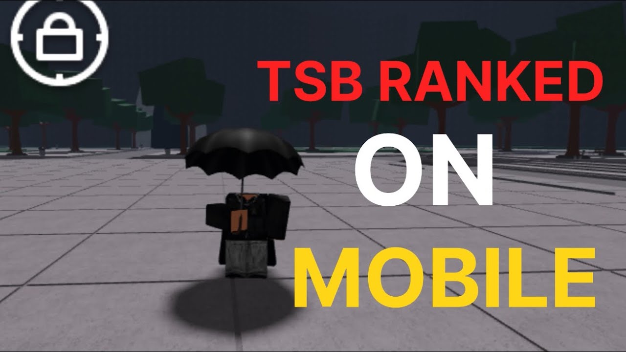 tsb ranked, on MOBILE | The Strongest Battlegrounds - YouTube