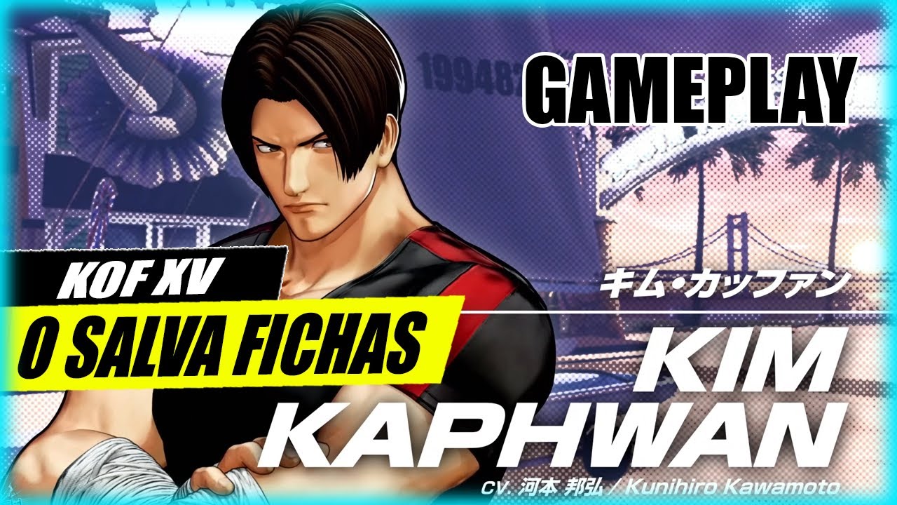 KIM KAPHWAN KOF XV - Trailer da Gameplay - YouTube
