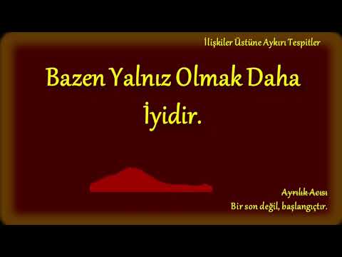 Bazen Yalnız Olmak İyidir !