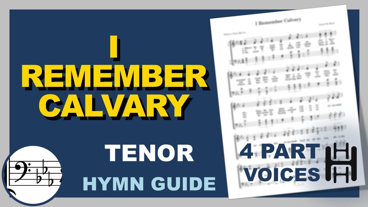I Remember Calvary (Where He May Lead Me) Tenor Eb Major Chords - Chordify