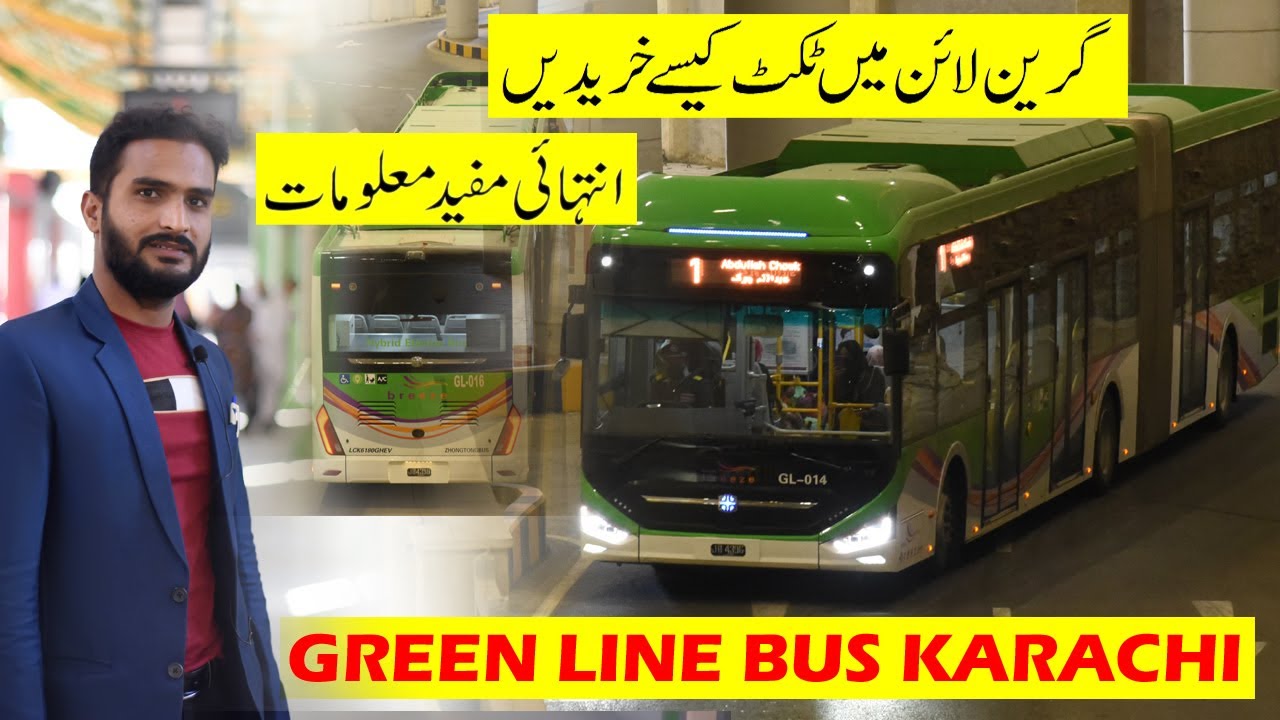 GREEN LINE BUS KARACHI | HOW TO PURCHASE TICKET AND TRAVEL IN GREEN ...
