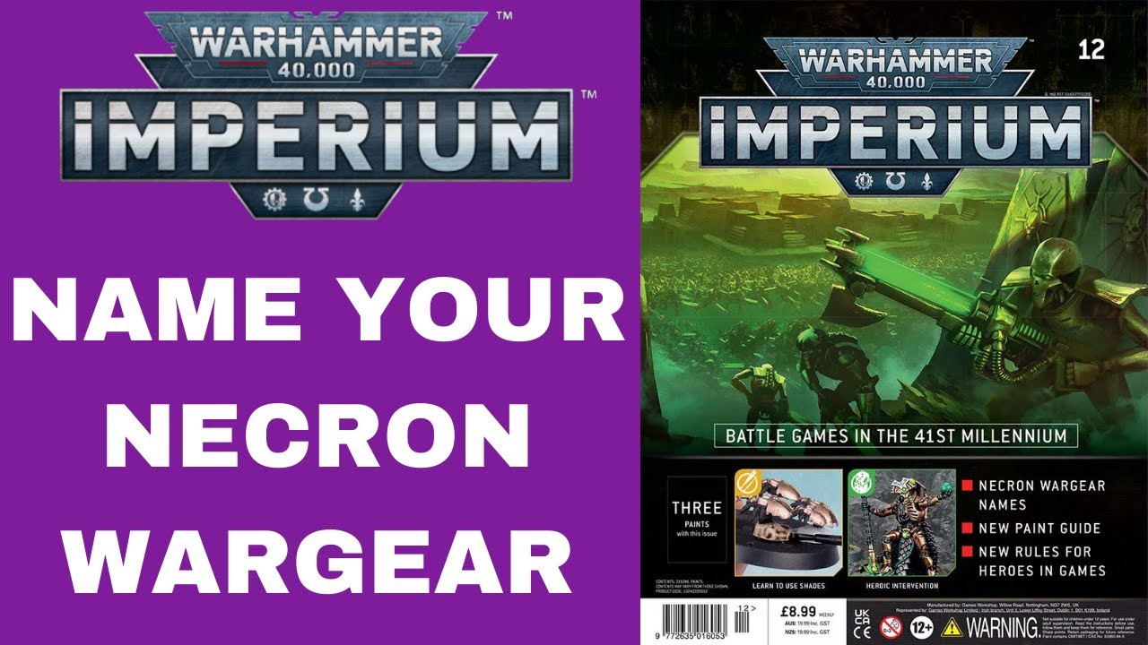 Warhammer 40000 Imperium - Issue 12 - Name Your Necron Wargear - YouTube