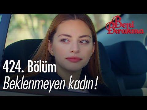 Özge geri döndü! - Beni Bırakma Sahneler