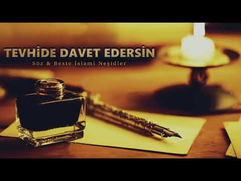 Tevhide Davet Edersin - Türkçe Neşid 2021