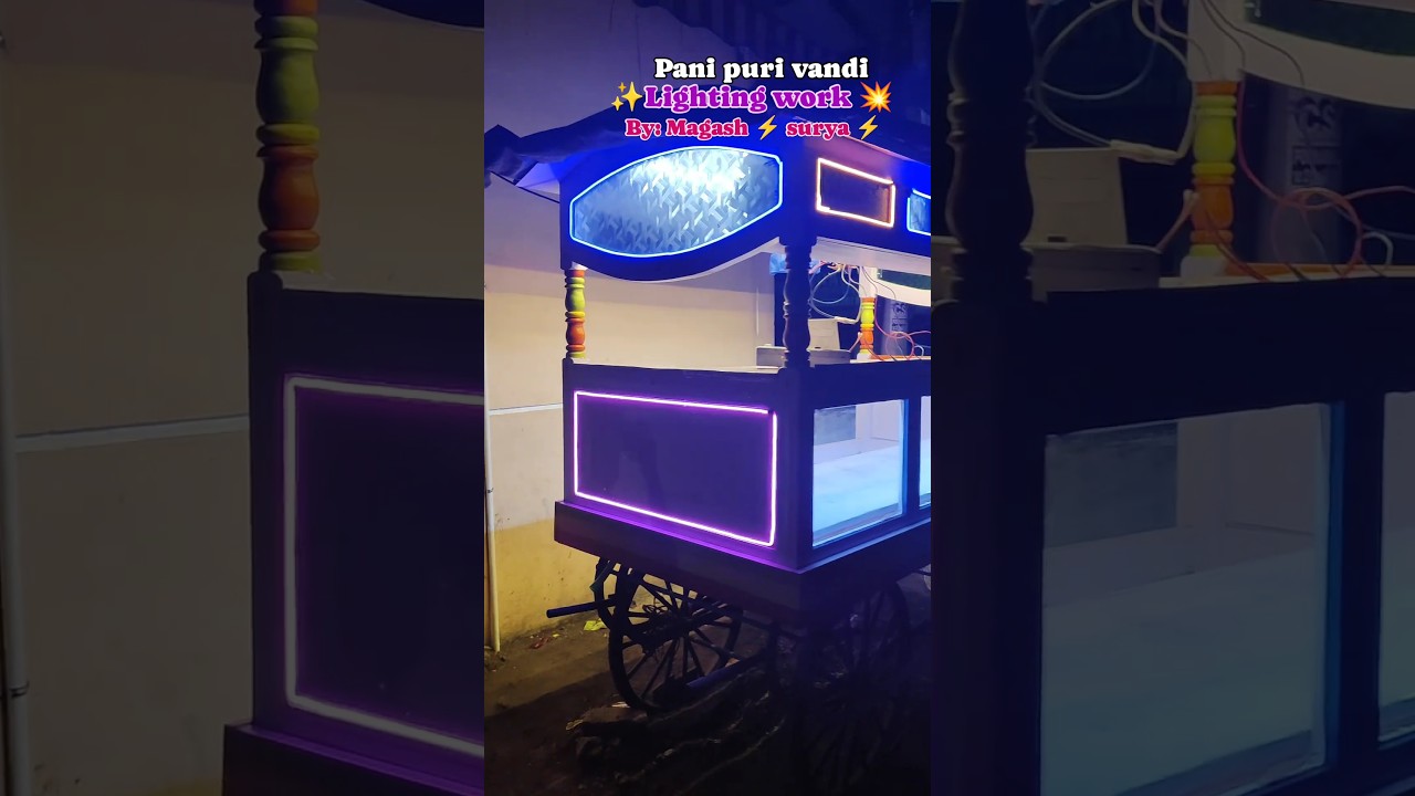 pani puri vandi lighting work #neon light #neonlighteffect # ...