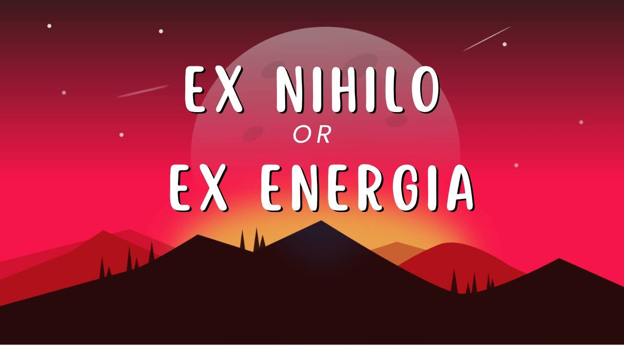 Ex Nihilo o Ex Energia? - YouTube