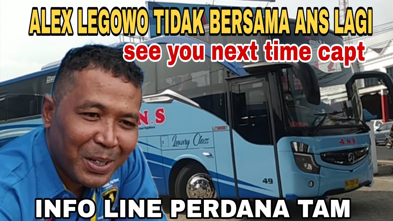 Alex legowo tidak bersama ANS lagi !! Info line perdana tam dan info ...