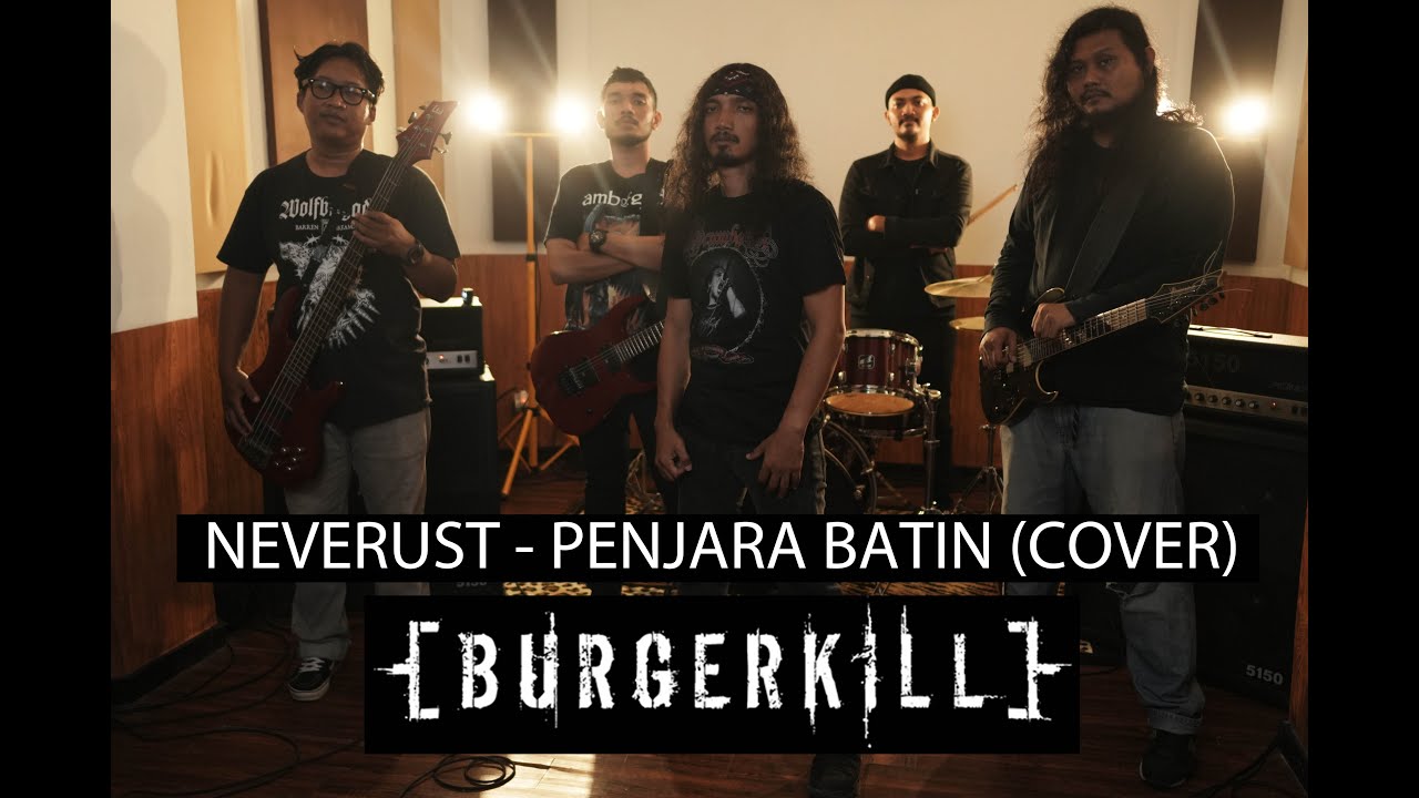 NEVERUST - PENJARA BATIN ( BURGERKILL COVER ) - YouTube