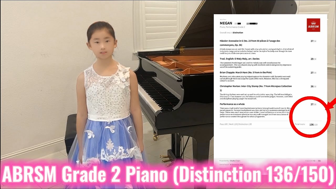 ABRSM Grade 2 Piano Performance Exam (Distinction 136/150) by🇺🇸Megan ...