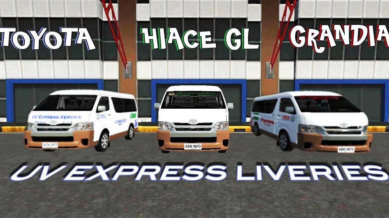 (UPDATE) Toyota Hiace GL Grandia UV Express Livery|Mod by xWitherKing ...