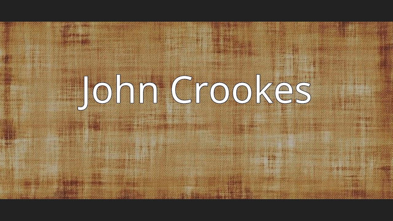 John Crookes - YouTube