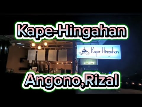 Kape-Hingahan Angono, Rizal @ventevenchtv7981 - YouTube