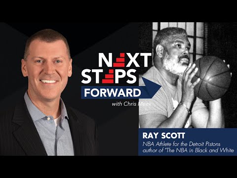 The NBA in Black and White w/ Ray Scott - Next Steps Forward