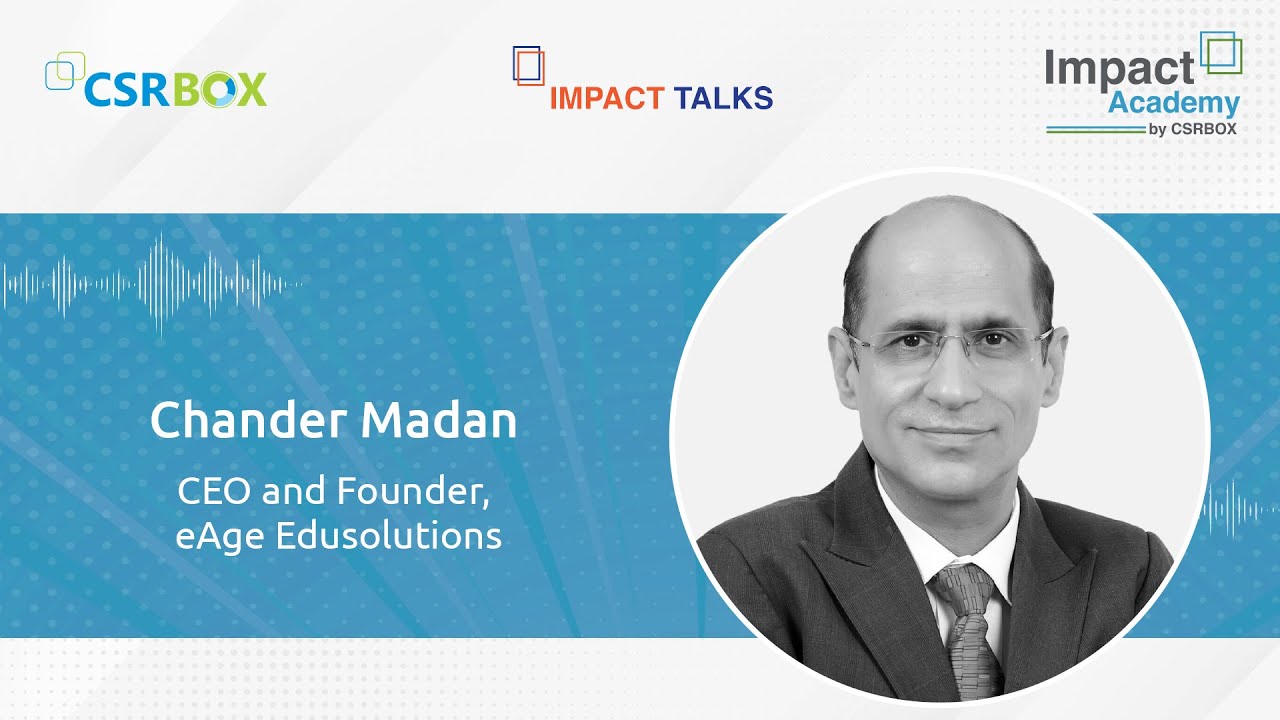 In conversation with Mr. Chander Madan, CEO & Founder of eAge ...
