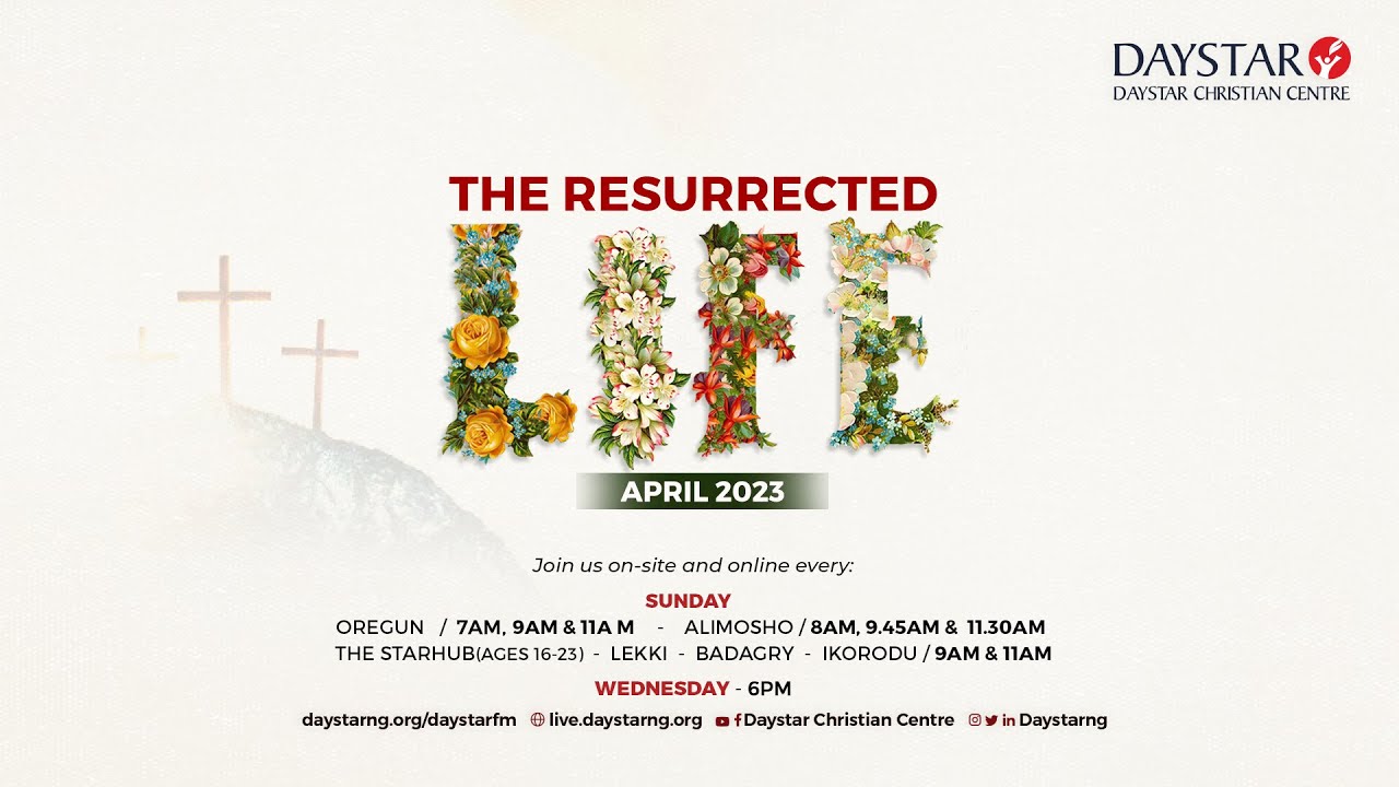 Daystar Midweek Service | The Resurrected Life | Wednesday, April 12 ...