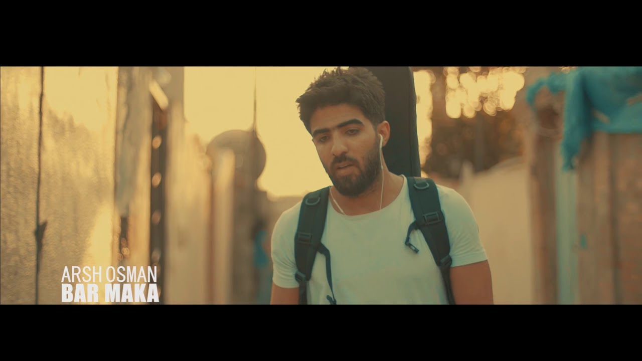 Arsh Osman - Bar Maka - YouTube