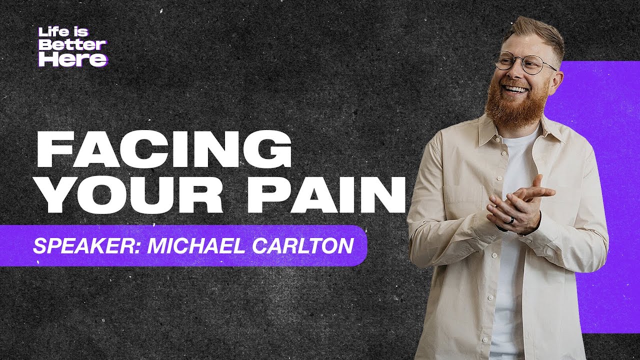 Facing Your Pain | Cornerstone Church | Pastor Michael Carlton - YouTube