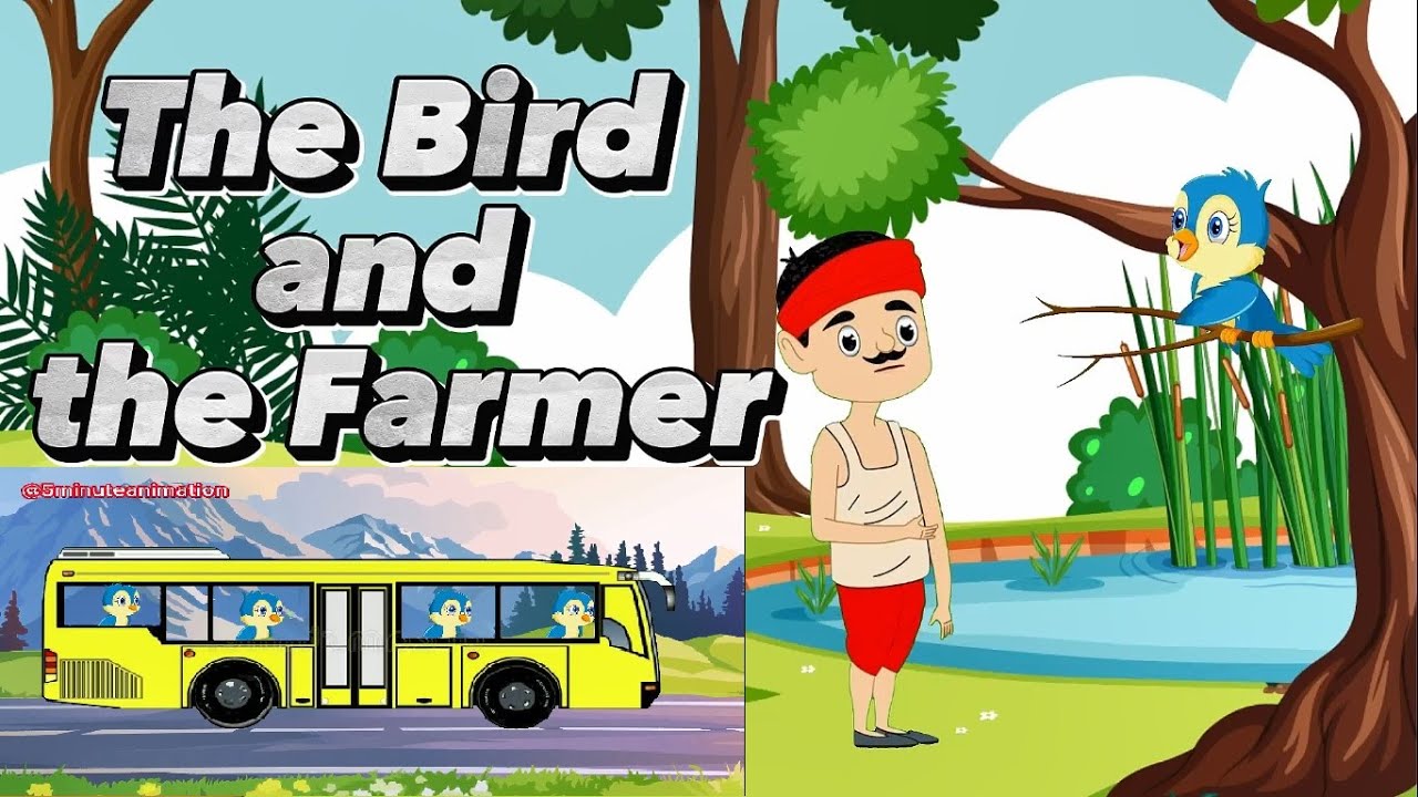 The Bird and the Farmer | The Wheels On The Bus - Story and Song | Full ...