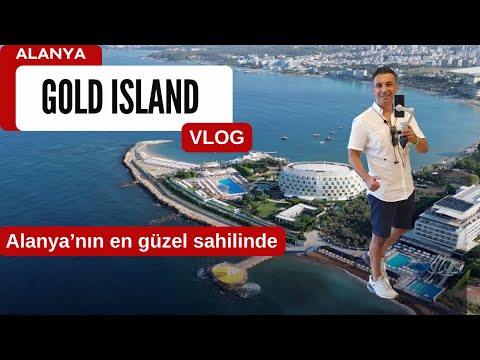 GOLD ISLAND ALANYA Vlog. Alanya’nın konumu en güzel otellerinden biri..
