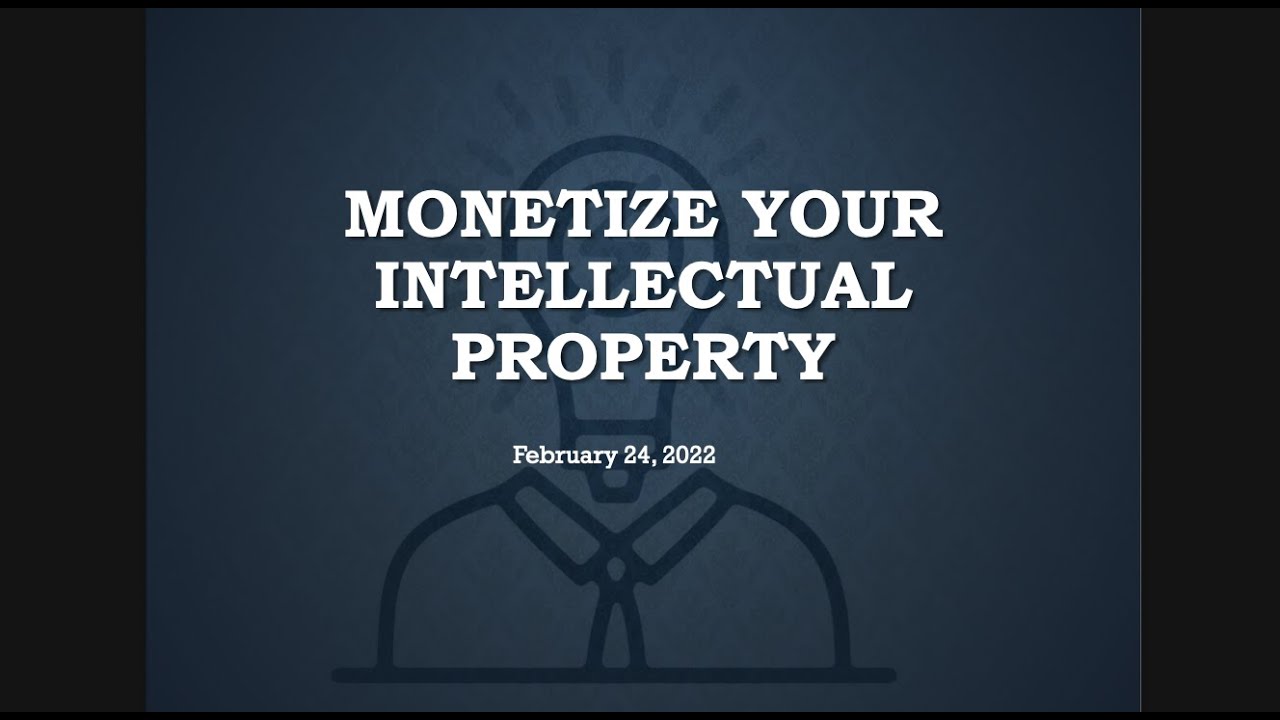 Monetizing Your Intellectual Property - YouTube
