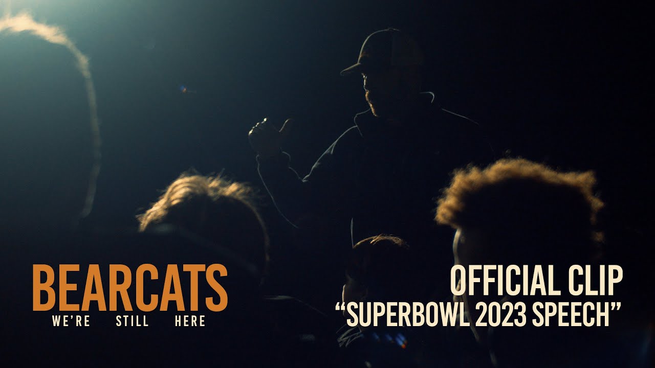 Bearcats: We're Still Here - "Super Bowl 2023 Speech" (Official Clip) - YouTube