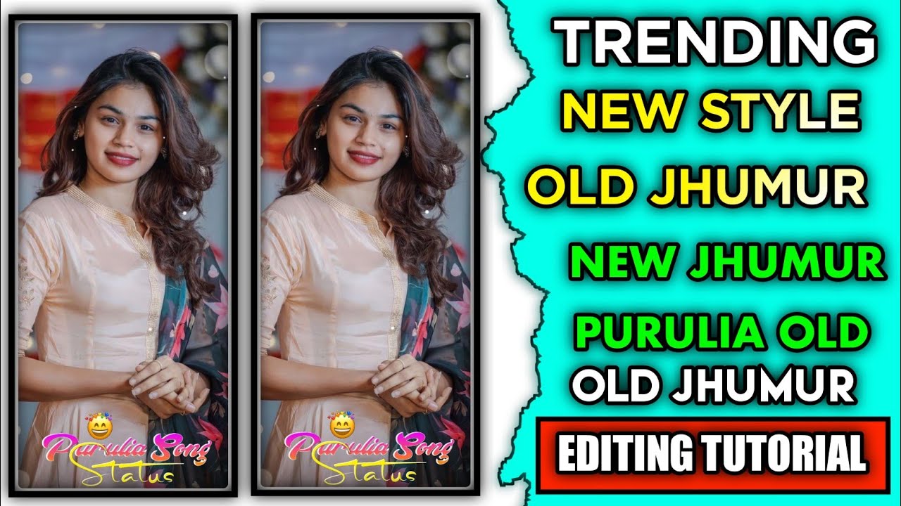 New Purulia Jhumur // old Jhumur song New Jhumur Status Editing ...