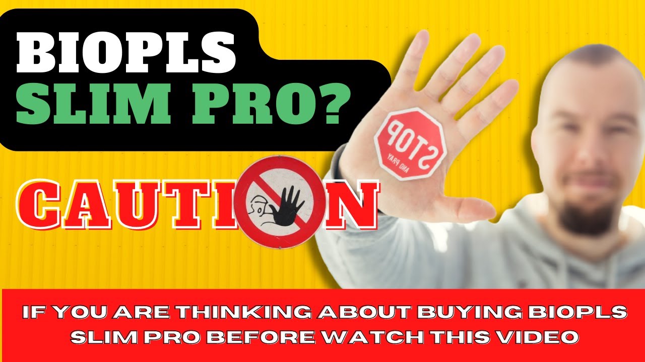 BIOPLS SLIM PRO CAUTION! BioPls Slim Pro Review BioPls Slim Pro ...
