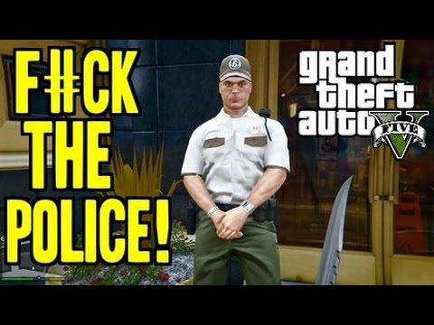 Grand Theft Auto 5 Funny Moments - F#ck The Police - First Person (GTA ...
