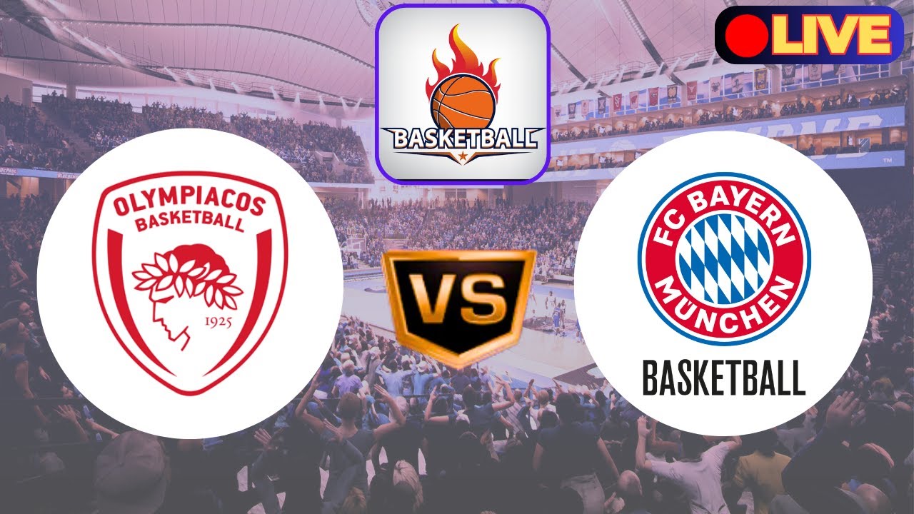 LIVE : Olympiacos Piraeus Vs Bayern Munchen | SCOREBOARD | EuroLeague ...