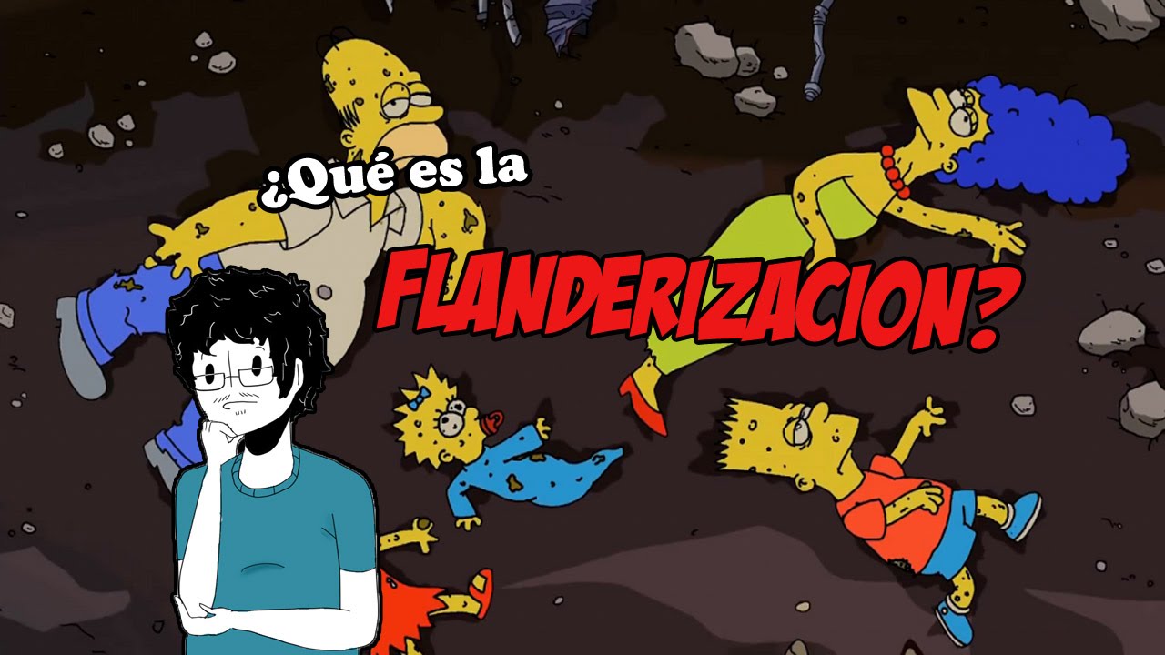 ¿Qué es la Flanderizacion? Explicación [loquendo] - YouTube