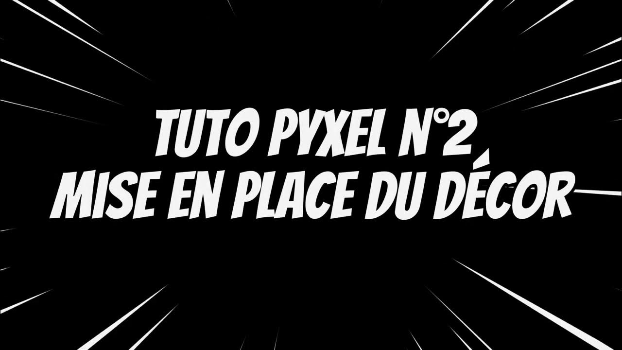 Tuto Pyxel n°2 : Mise en place du décor - YouTube