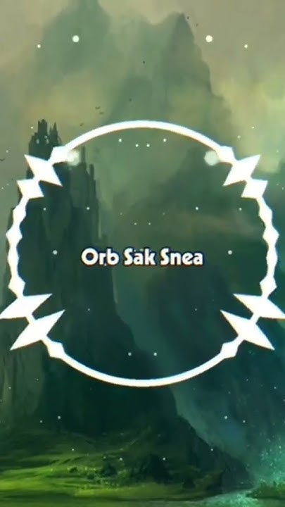 Orb Sak Snea Remix Youtube