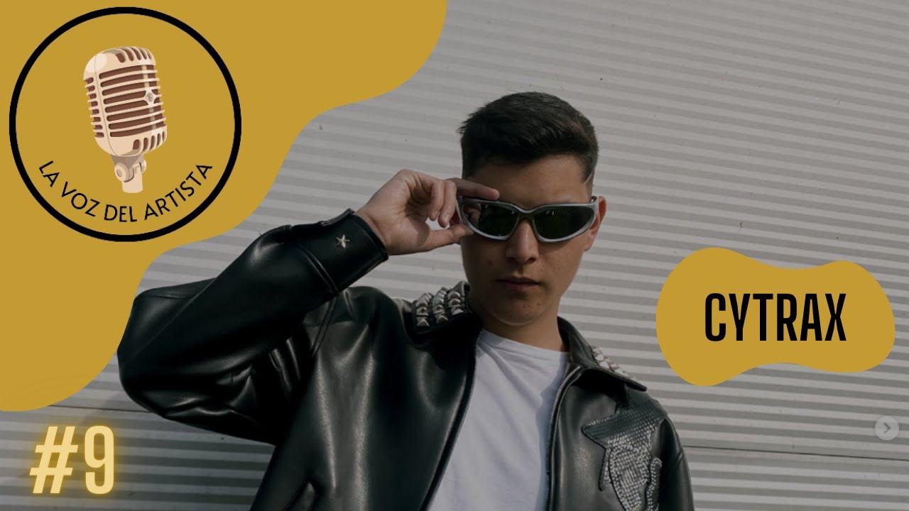 LA VOZ DEL ARTISTA #9 CYTRAX - YouTube
