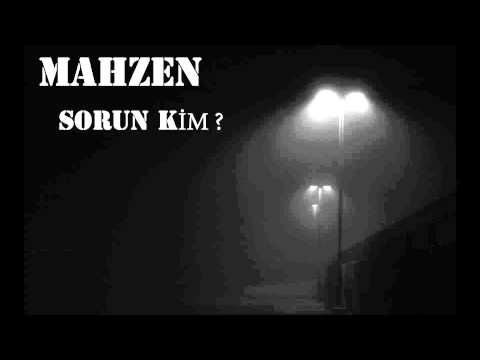 Mahzen - Sorun kim ?