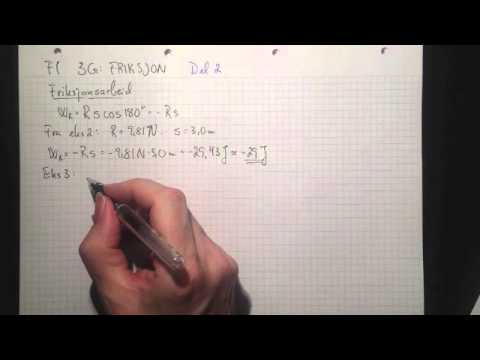 Fysikk 1 3G Friksjon Del 2 Friksjonsarbeid - YouTube
