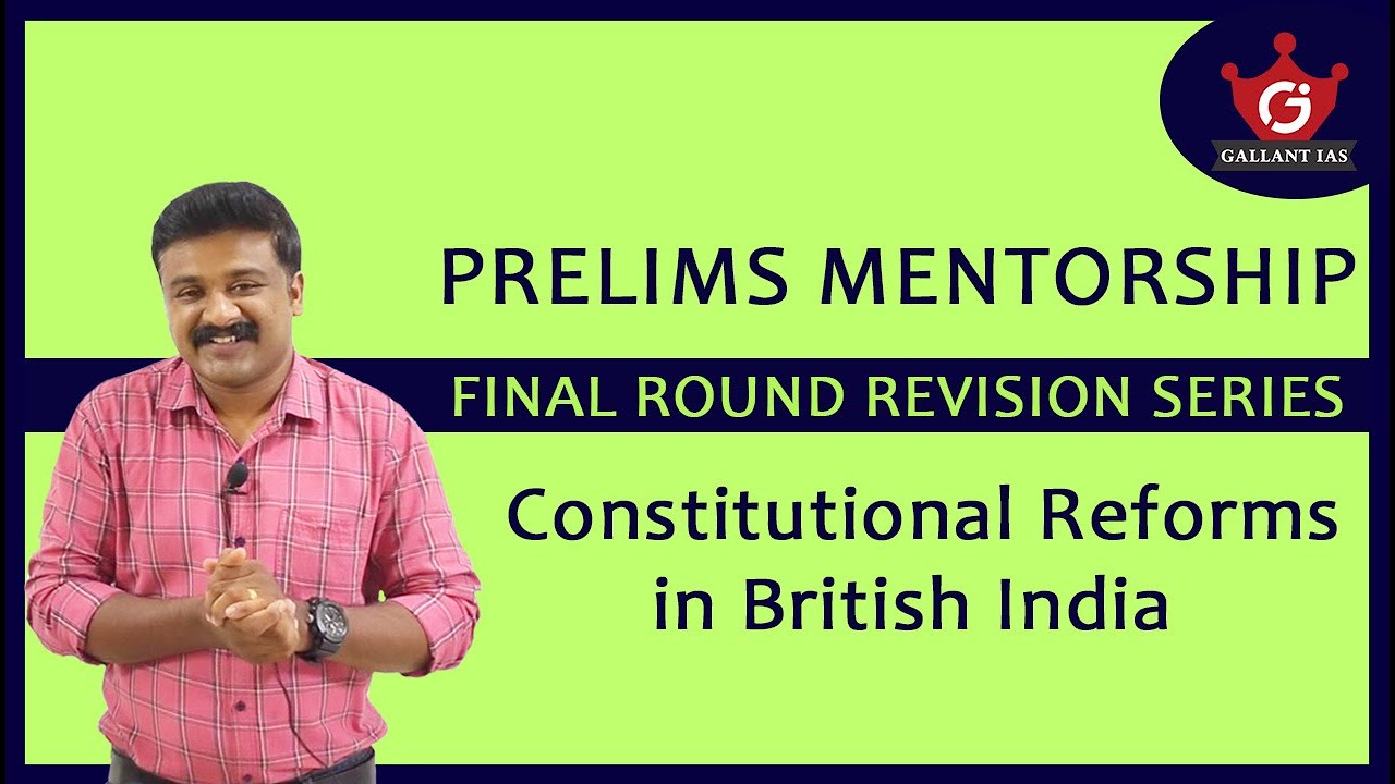 Constitutional Reforms in British India | Final Round Revision Series ...