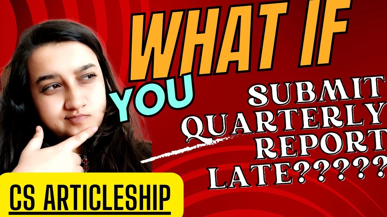 What if you Don't submit CS articleship QUARTERLY Reports on time?😱FAQs ...
