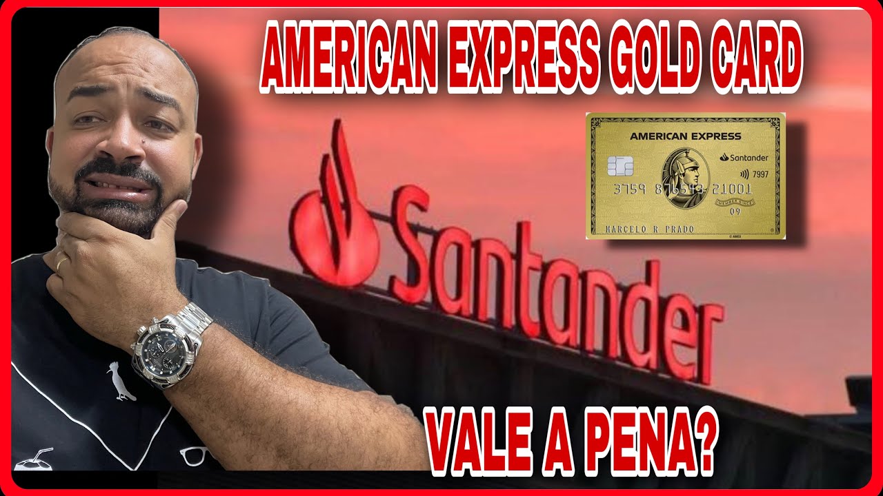 CARTÃO DE CRÉDITO AMERICAN EXPRESS GOLD CARD, DO BANCO SANTANDER VEJA ...