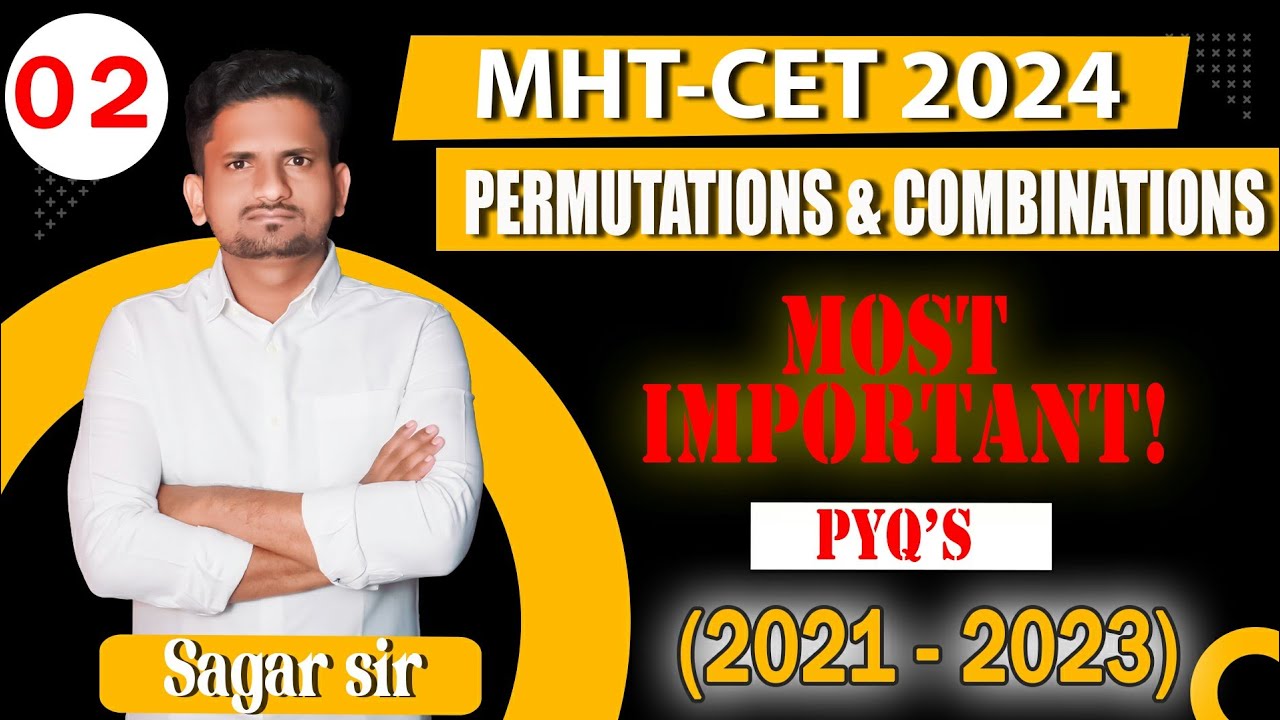 MOST IMPORTANT PYQ's🚨 for MHT -CET 2024|| Permutations and Combinations ...