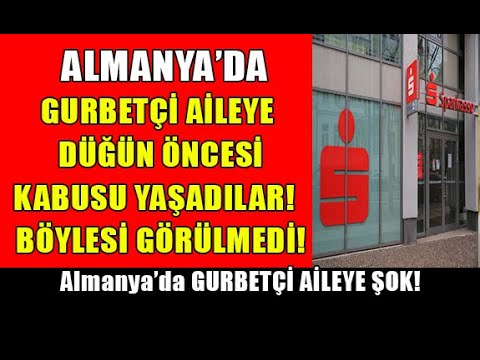 Almanya’da Gurbetçi Aileye Düğün Öncesi Kabusu Yaşadılar! Altınlar Banka Kasasında Kayboldu!