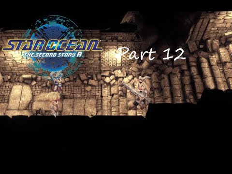 Star Ocean Second Story R (Claude) 12 Meeting Opera and Entering the ...