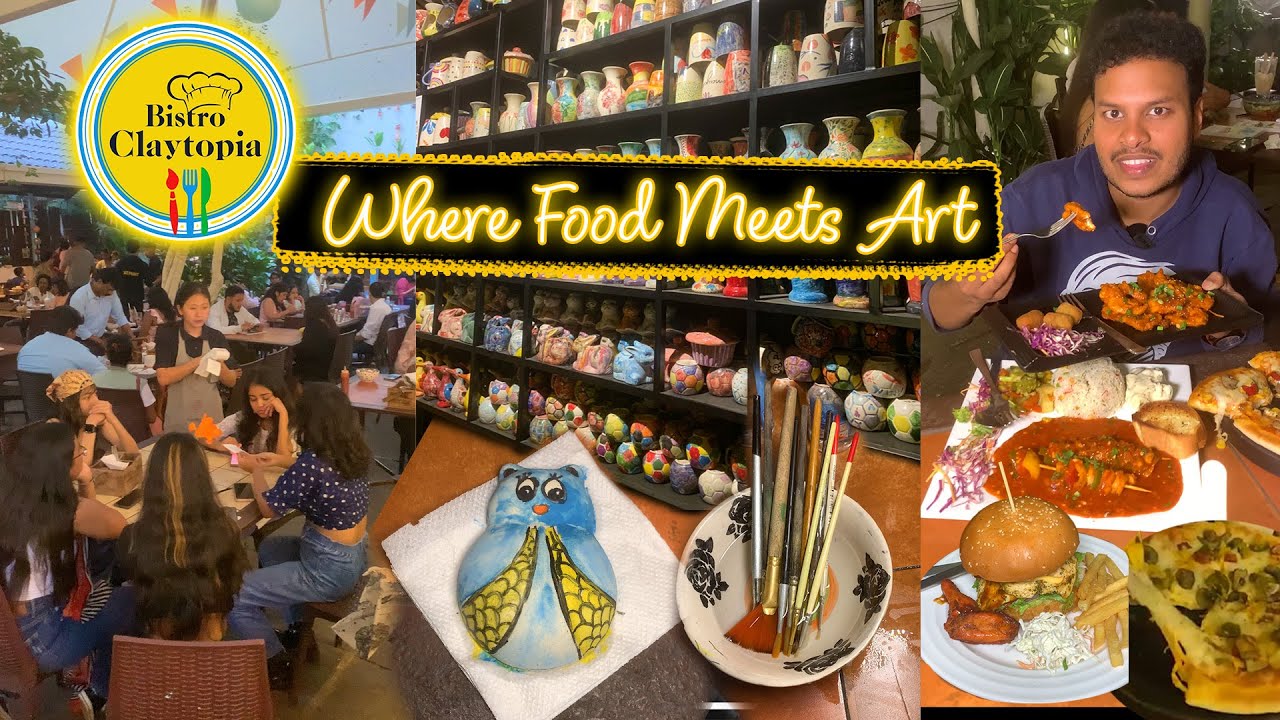 Bistro Claytopia - Concept of Art and Eat in Namma Bengaluru 🤩 ️ - YouTube