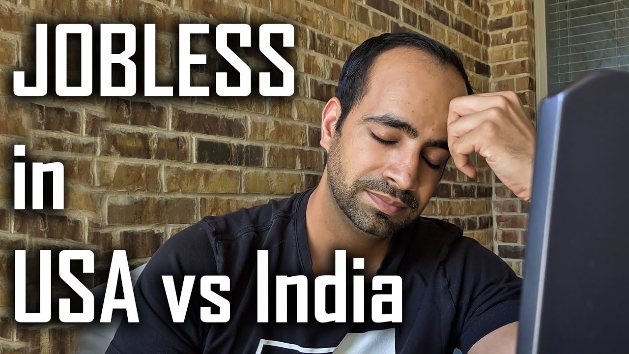 Being Jobless in INDIA vs America | Which is Better? - YouTube