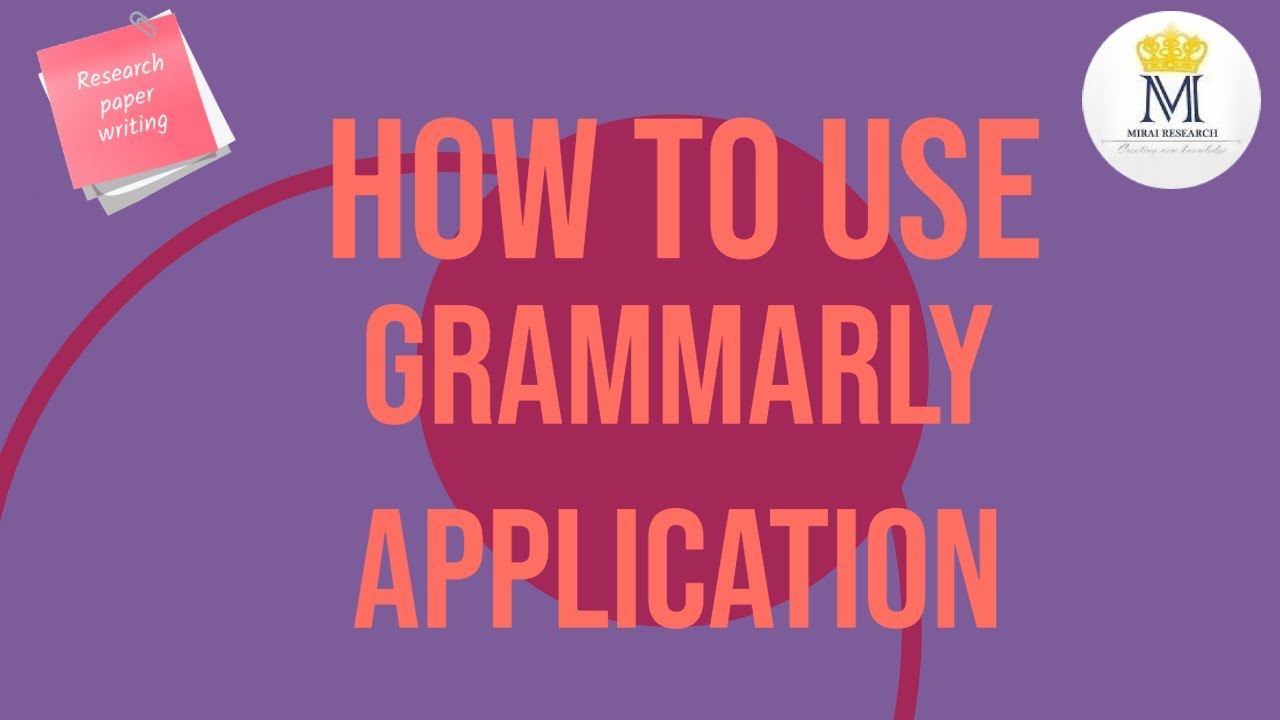 How to Correct Your Research paper Easily using Grammarly Software ...