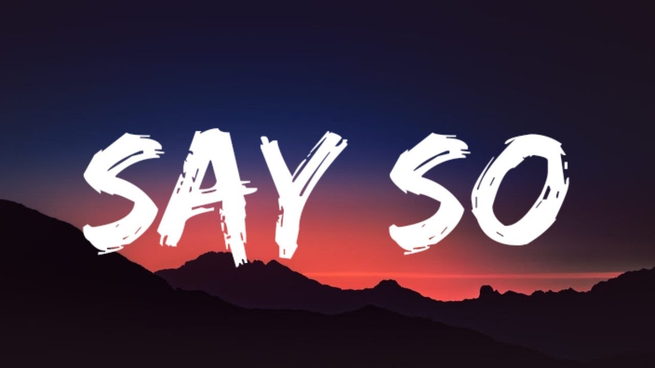 Doja Cat - Say So (Lyrics) - YouTube