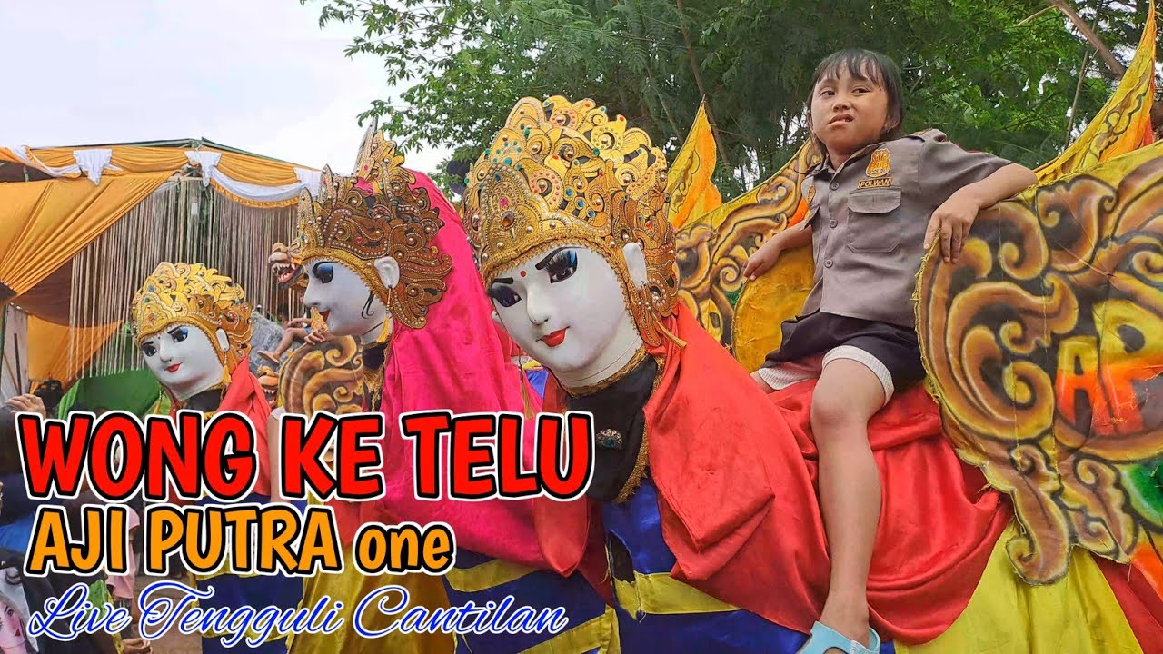 WONG KETELU ️ ️ ️BUROK AJI PUTRA LIVE TENGGULI CANTILAN - YouTube