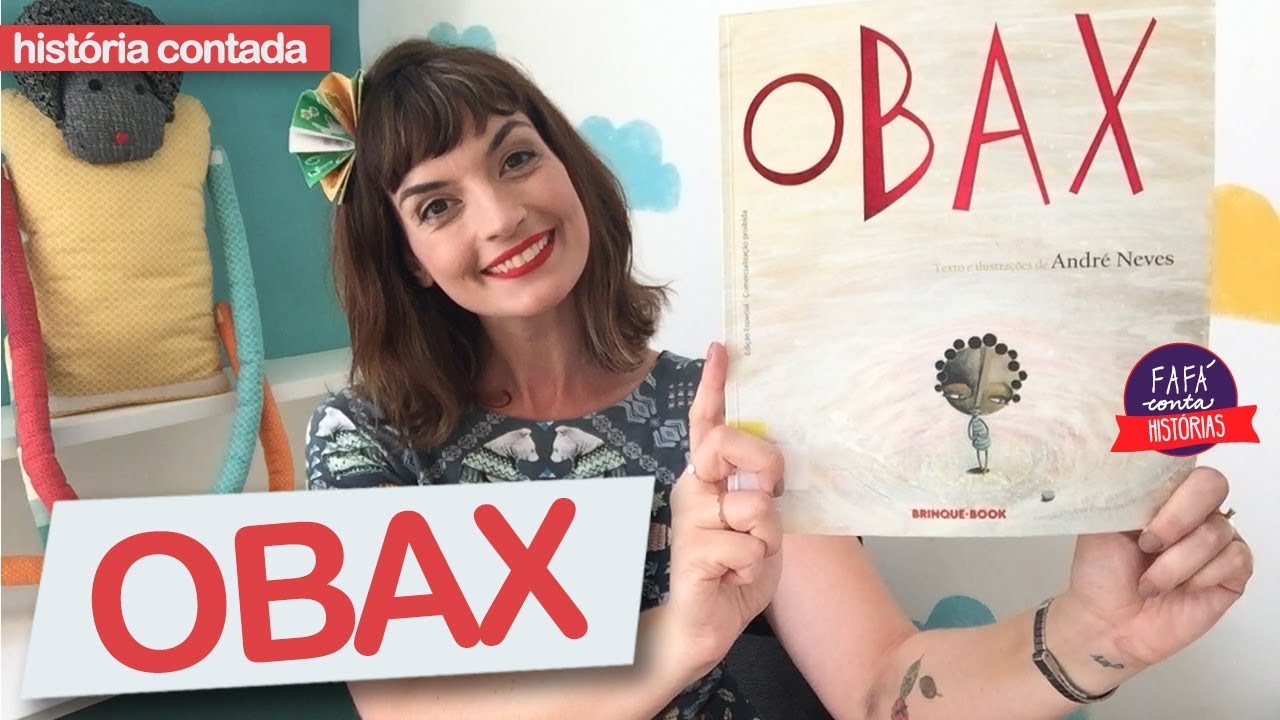 OBAX - história infantil contada por Fafá conta - YouTube