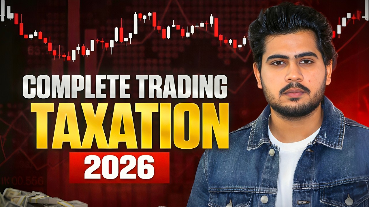 Complete Trading Taxation Guide 2026 | Intraday, F&O & Delivery Tax ...