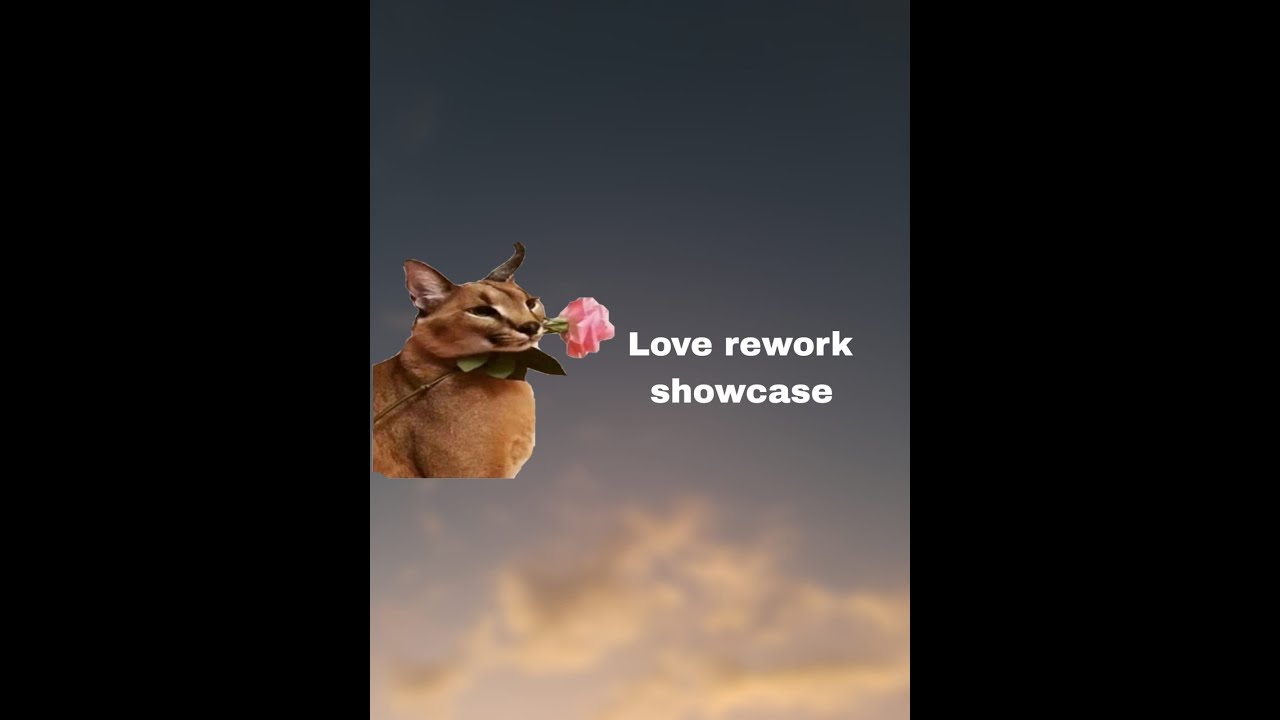 Love rework showcase 🥰 - YouTube